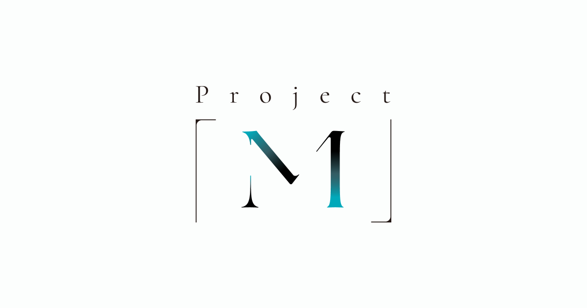 「Project M」Official Website